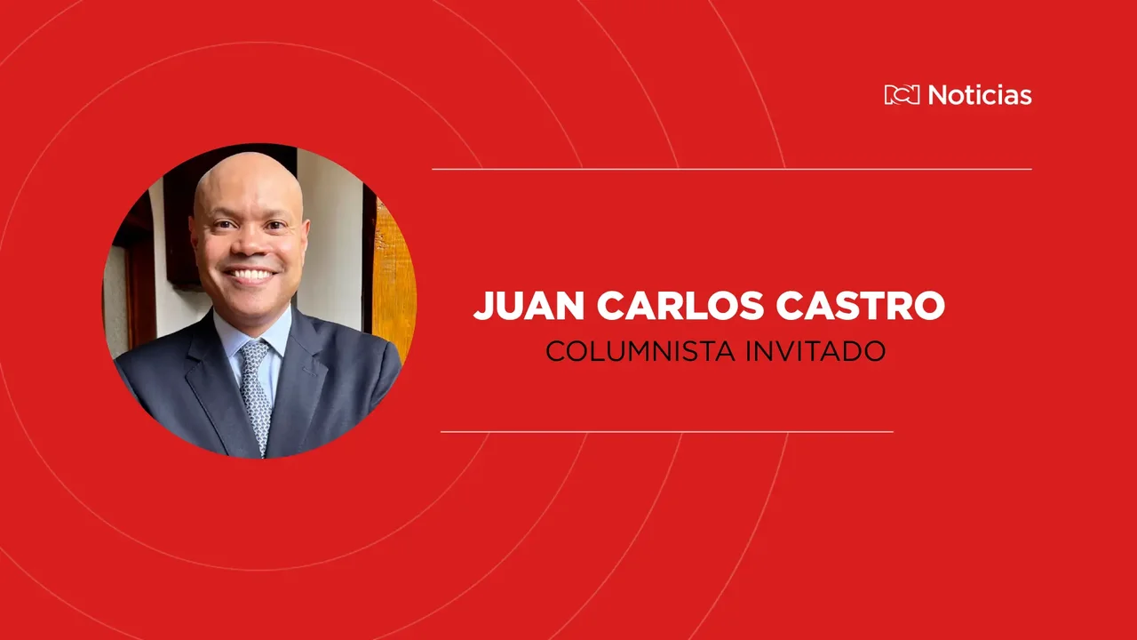 Juan Carlos Castro: Columnista Invitado | Noticias RCN