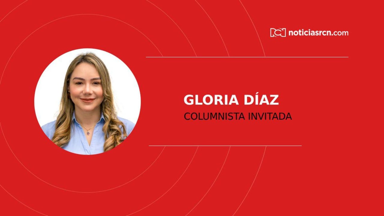 Gloria Díaz: Columnista Invitado | Noticias RCN